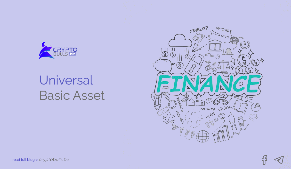 Universal Basic Asset: A New Approach to Economic Security