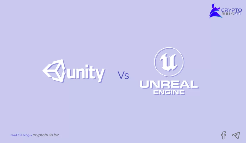 Choosing the Right Gaming Engine: Unity vs. Unreal Engine