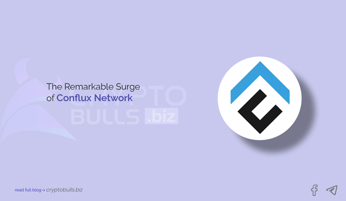 The Remarkable Surge of Conflux Network: A 633% Year-to-Date Return