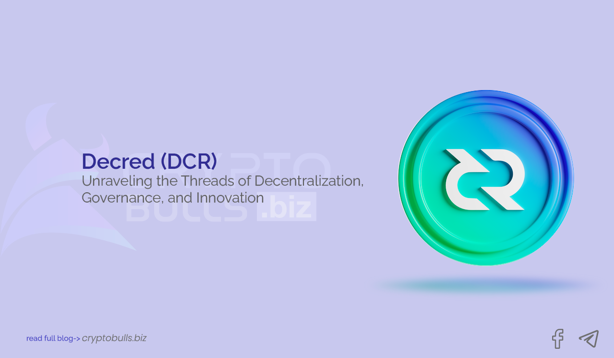 Decred (DCR): Unraveling the Threads of Decentralization, Governance, and Innovation