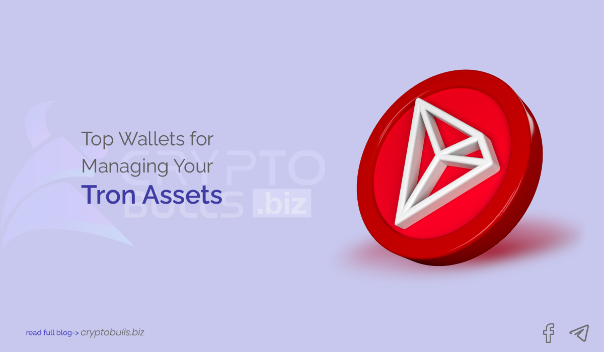 The Trustworthy Five: Top Wallets for Managing Your Tron Asset