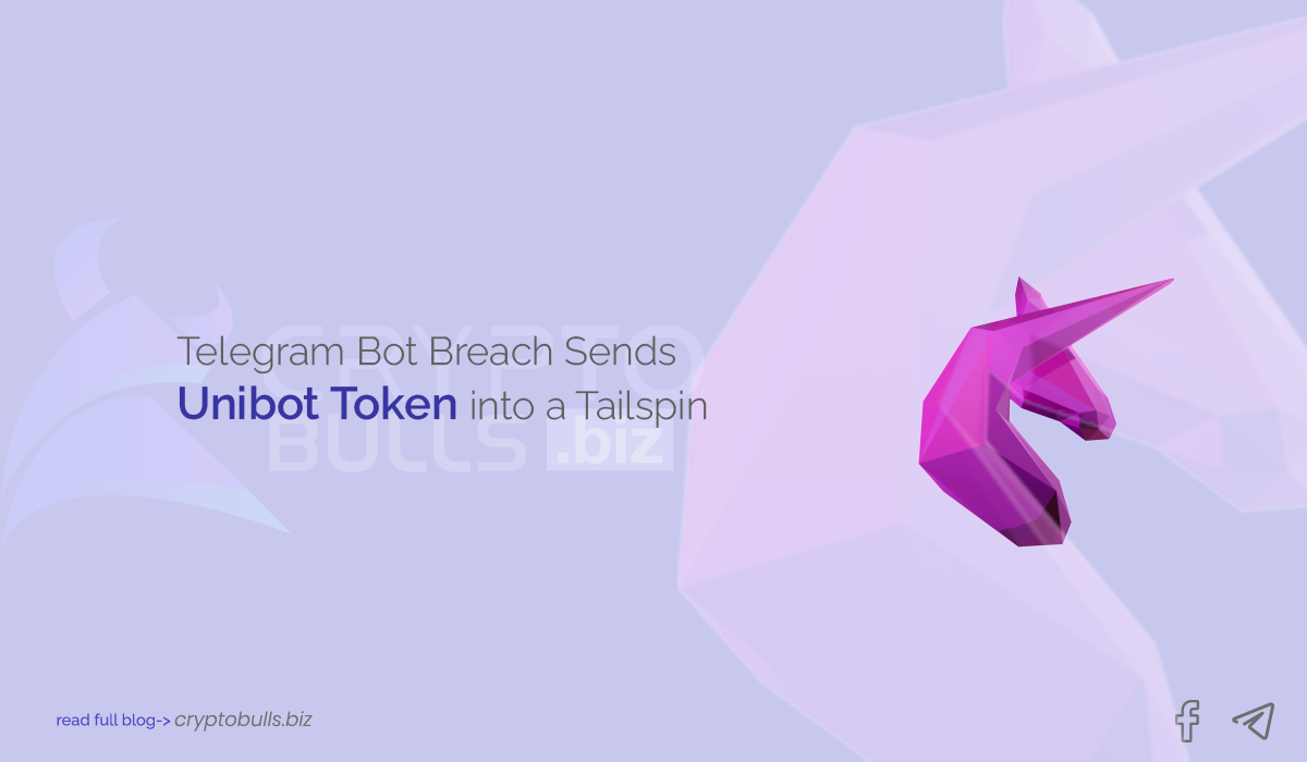 Telegram Bot Breach Sends Unibot Token into a Tailspin: What Happened?