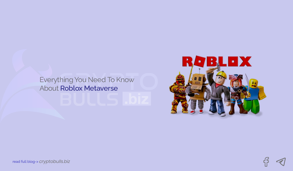 Everything You Need To Know About Roblox Metaverse
