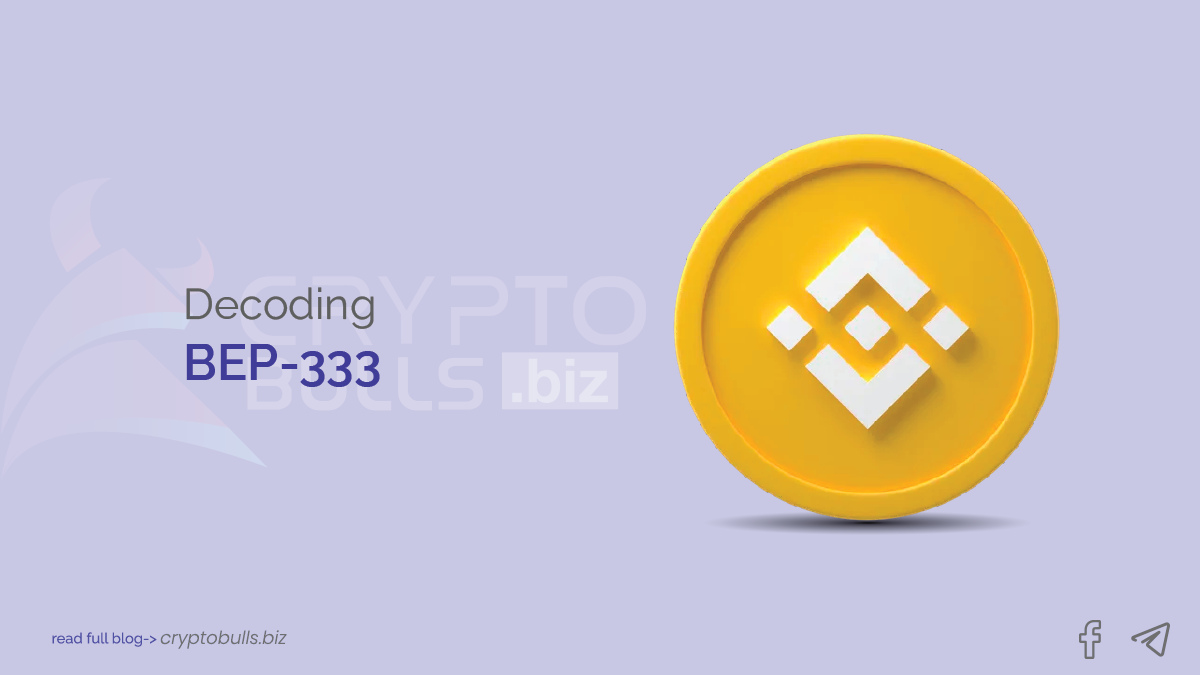Decoding BEP-333: A Deep Dive into Binance’s Revolutionary Protocol ...