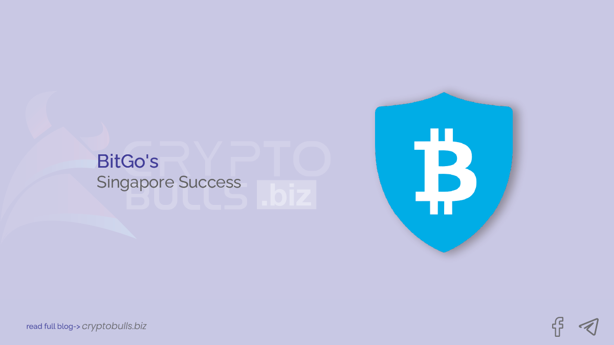 BitGo's Singapore Success: A Step Closer to MPI License Authorization